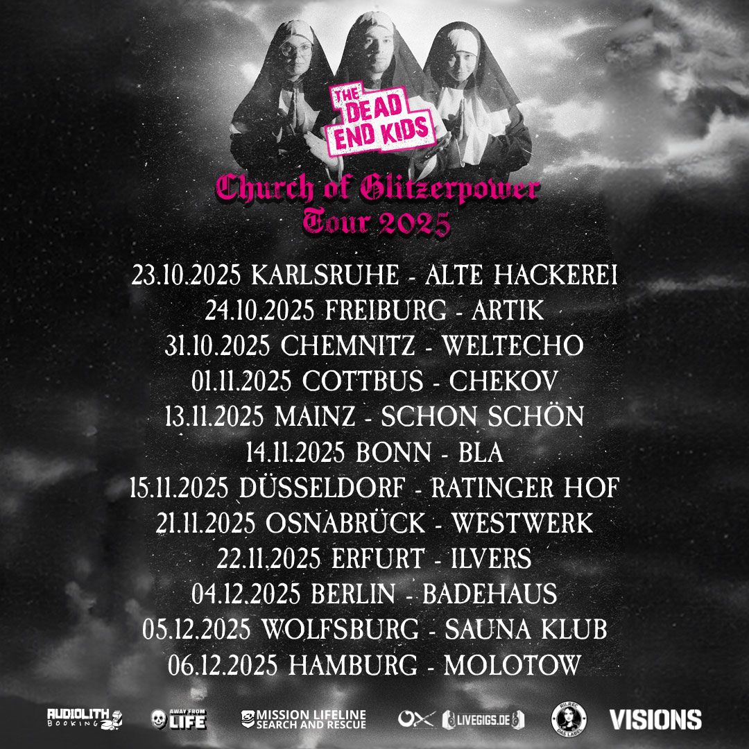 The Dead End Kids - Church of Glitzerpower - Tour 2025 | 04.12.2025 - Berlin - Badehaus ...