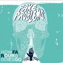 Fake Problems - How Far Our Bodies Go | CD | SW10050.2