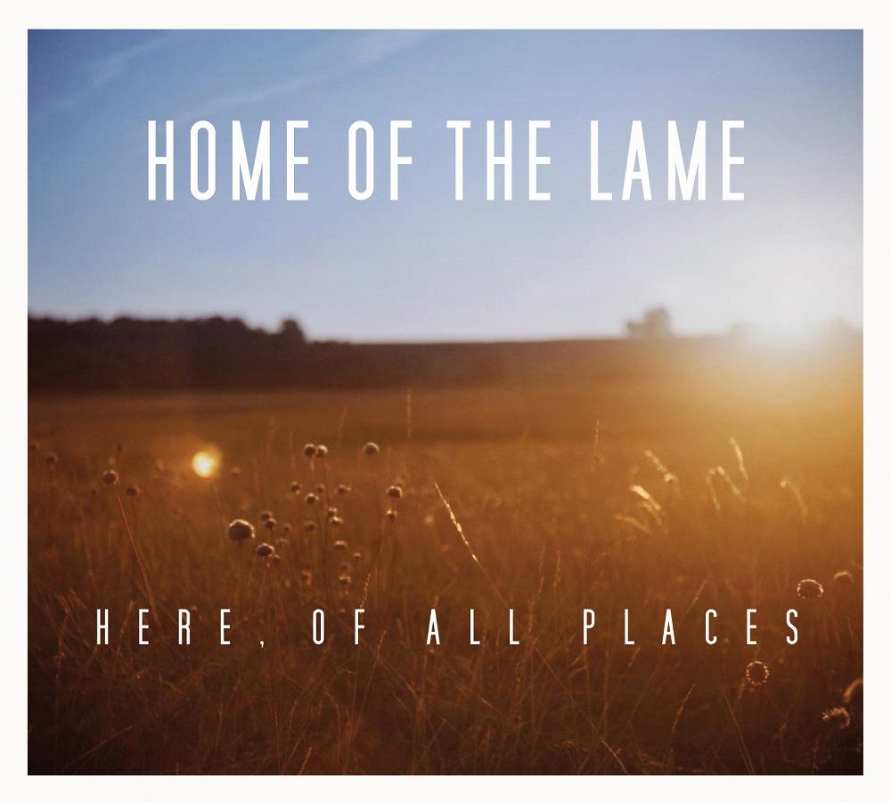Home of the lame - Here, of all places | CD | 033-50